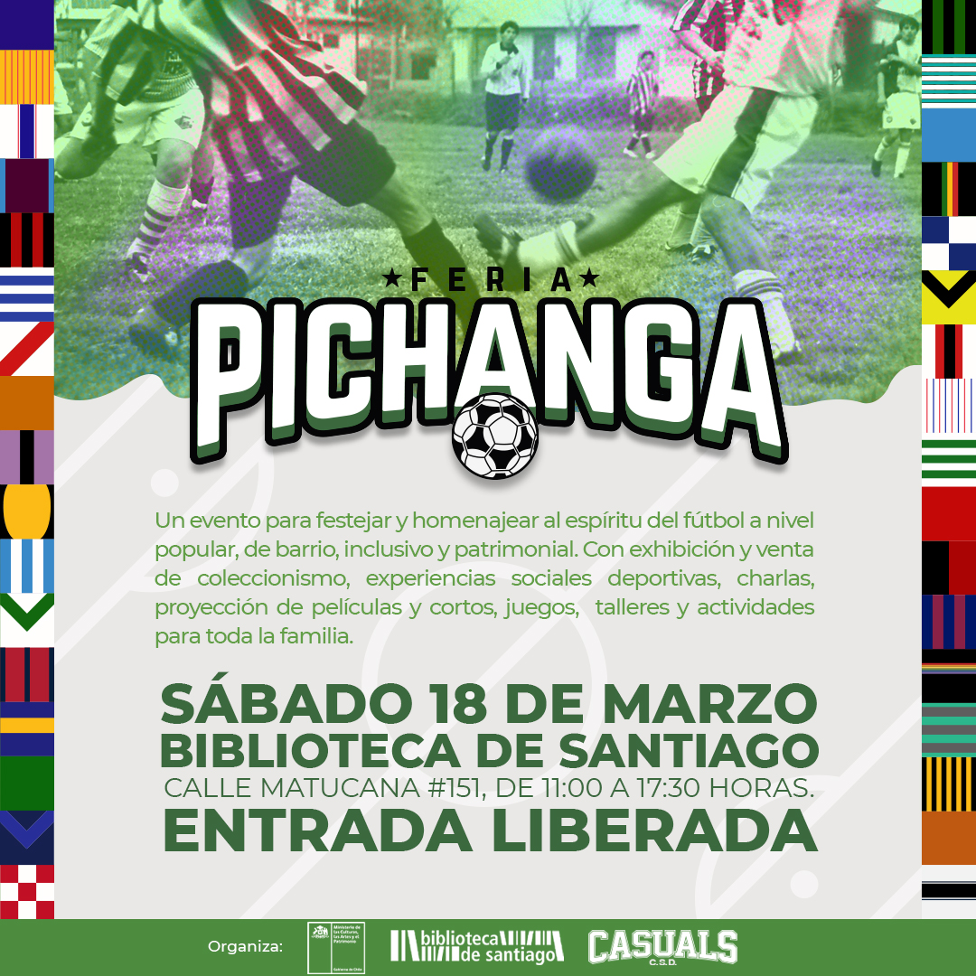 ¡Ven a la primera versión de la FERIA PICHANGA! | Biblioteca de Santiago
